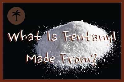 What Is Fentanyl Made Of? Ingredients & Cutting Agents | Desert Hope